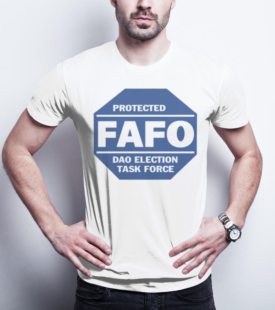 Protected FAFO DAO Election Task Force Octagon Badge T-Shirt