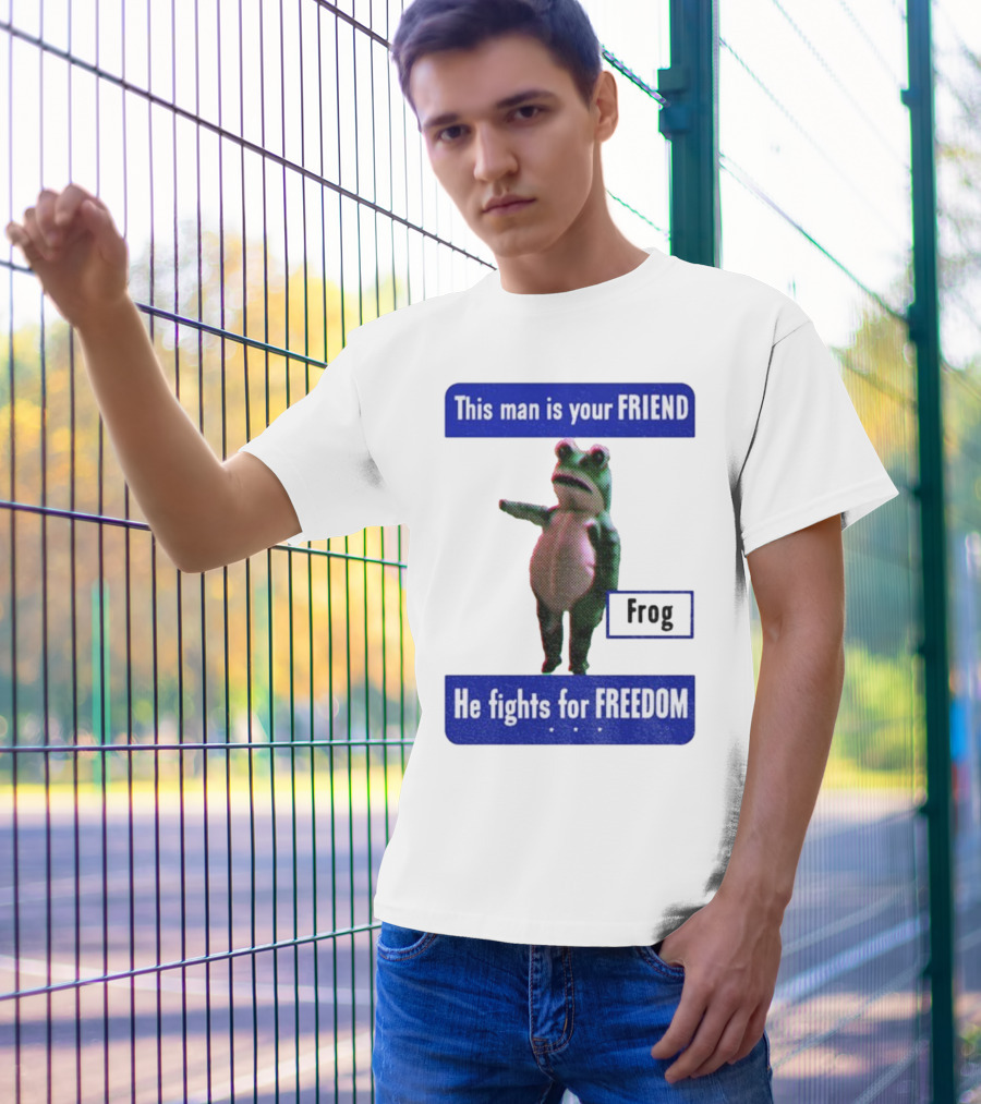 Portland Frog This Man Is Your Friend He Fights For Freedom Anti-ICE T-Shirt