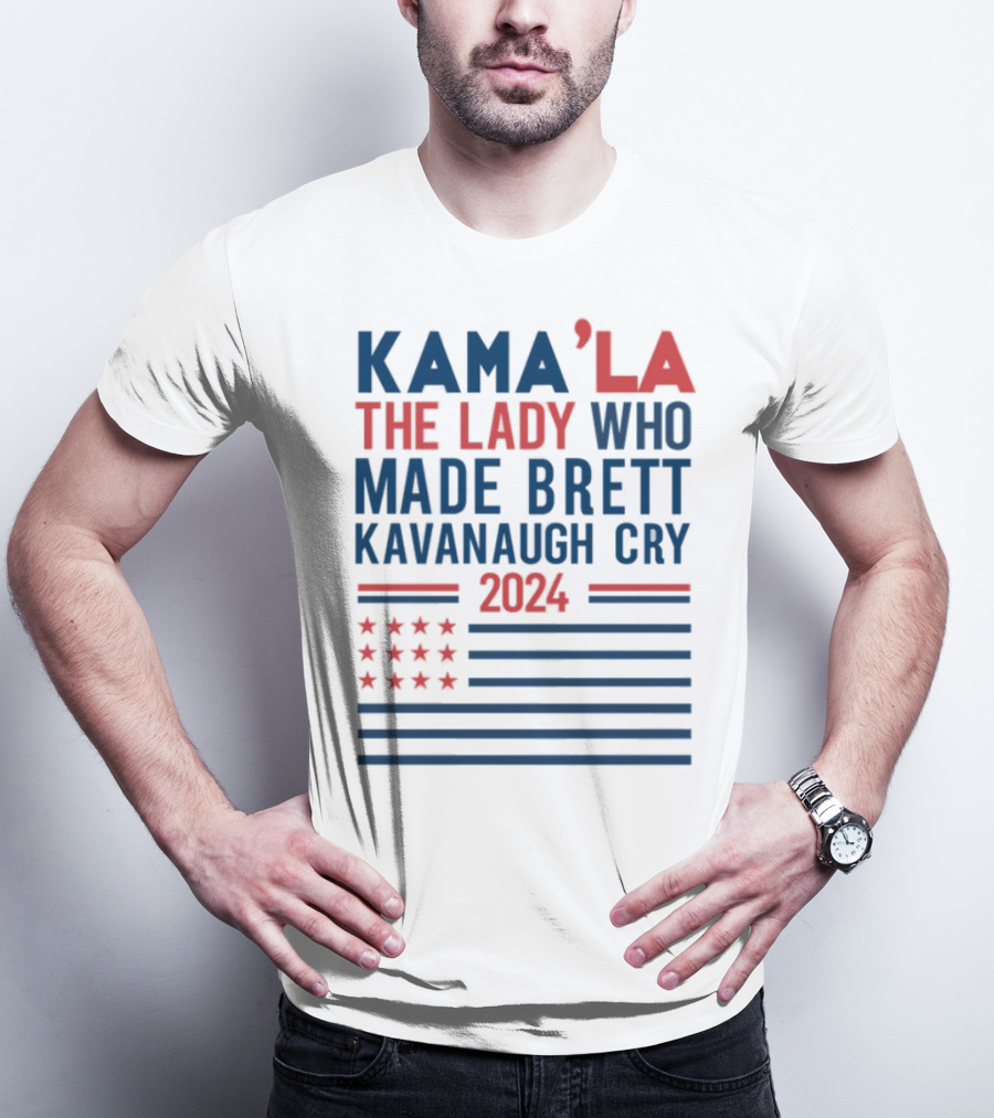 Kama'la The Lady Who Made Brett Kavanaugh Cry 2024 Stars And Stripes Flag T-Shirt