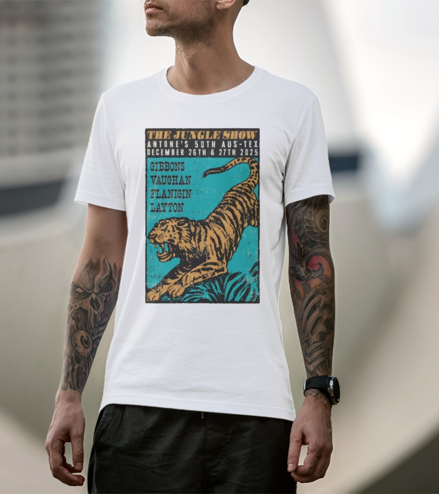 The Jungle Show Antone’s 50th Aus-Tex December 26-27 2025 Gibbons Vaughan Flanigin Layton Tiger T-Shirt