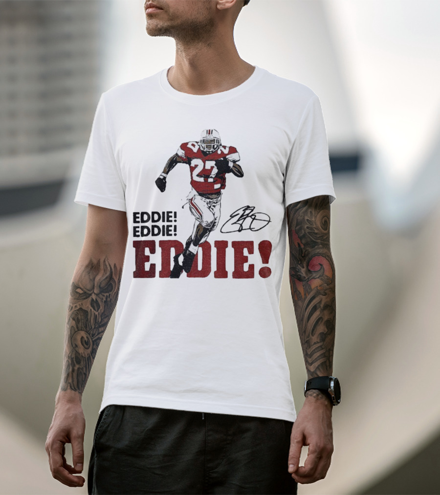 Eddie George 27 Ohio State Buckeyes Football Signature EDDIE! EDDIE! T-Shirt