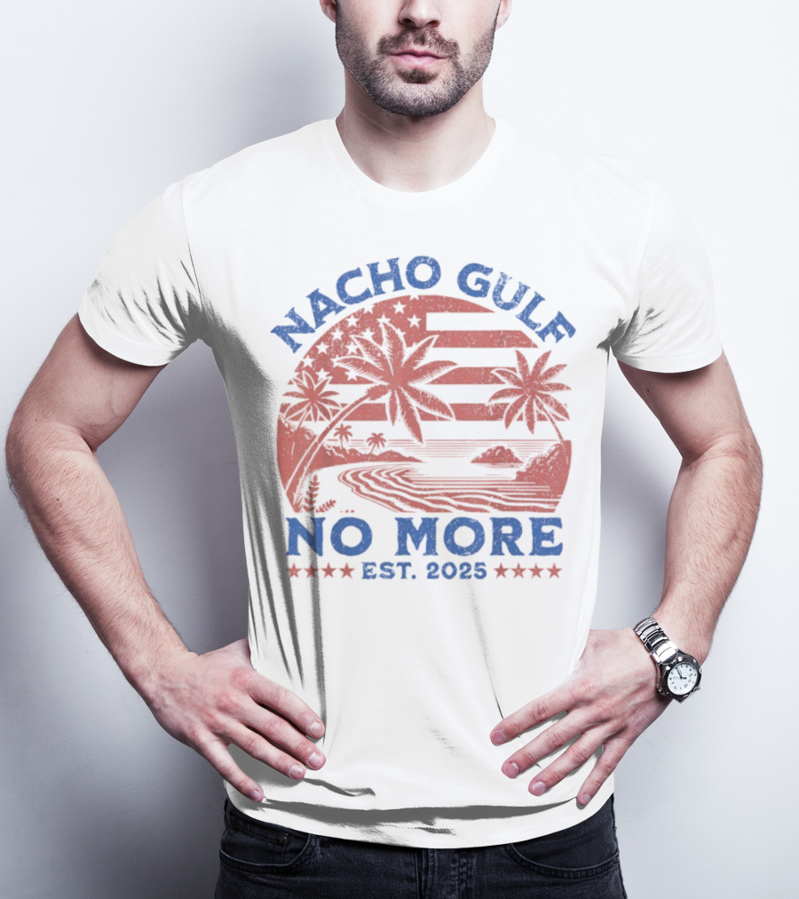 Nacho Gulf No More Est. 2025 American Beach Palm Trees Stars T-Shirt