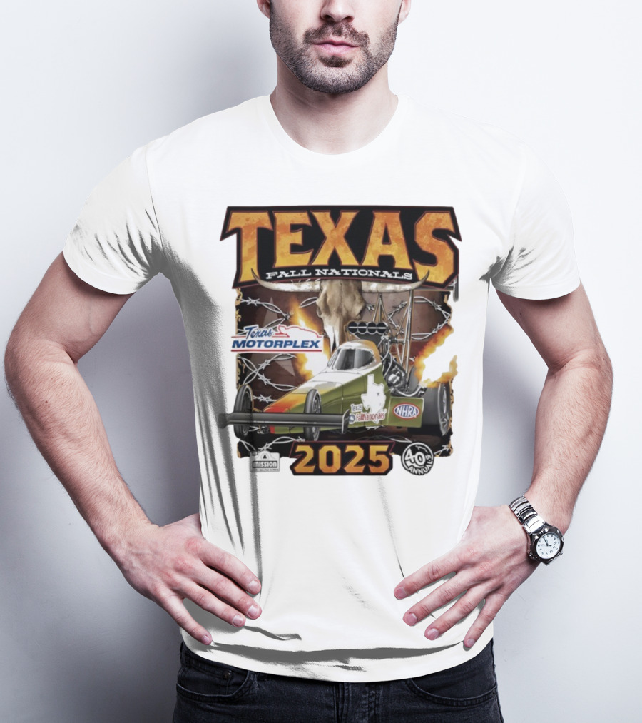 Texas Fall Nationals 2025 NHRA Texas Motorplex 40th Anniversary T-Shirt