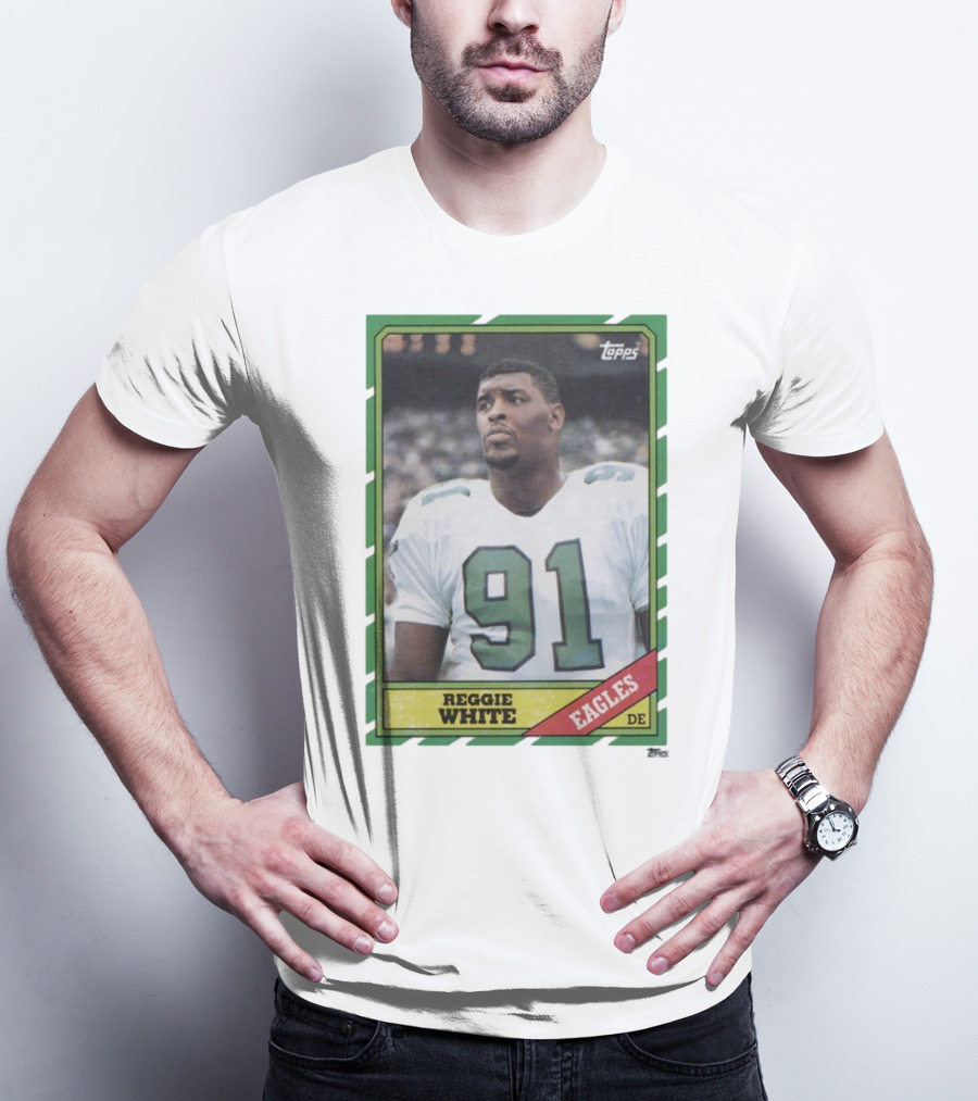 Topps Reggie White 91 Philadelphia Eagles DE Trading Card T-Shirt