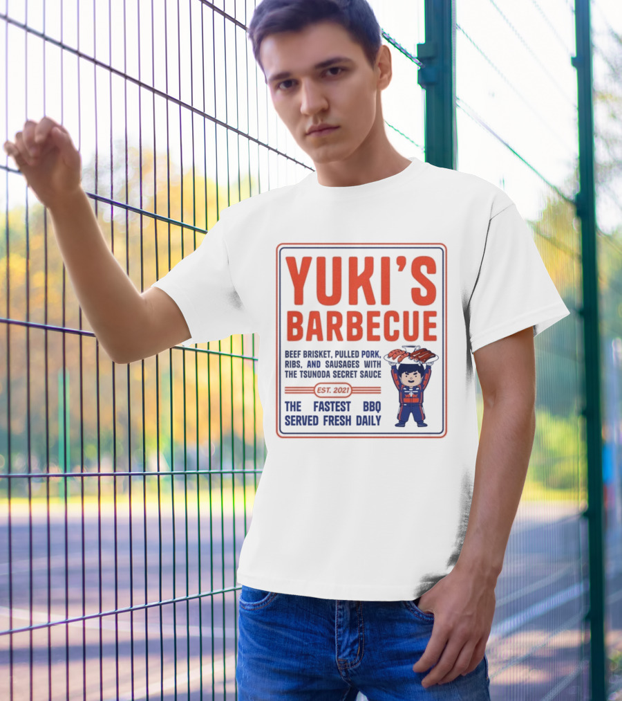 Yuki's Barbecue Beef Brisket Pulled Pork Ribs Sausages Tsunoda Secret Sauce Fastest BBQ Served Fresh Daily Est 2021 T-Shirt