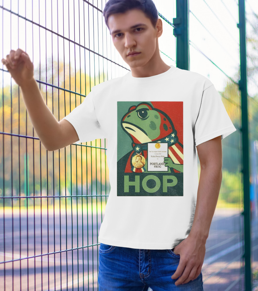 Hop Portland Frog Viral Meme Nobel Peace Prize Political Funny T-Shirt