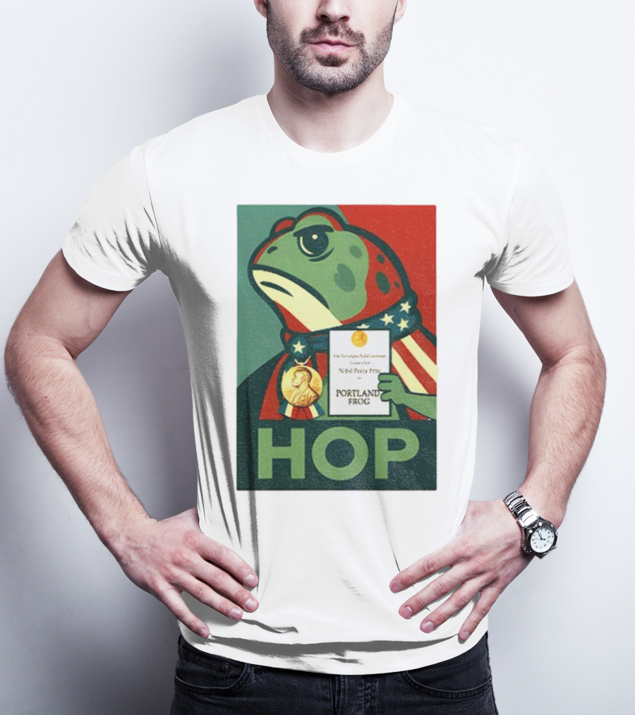 Hop Portland Frog Viral Meme Nobel Peace Prize Political Funny T-Shirt