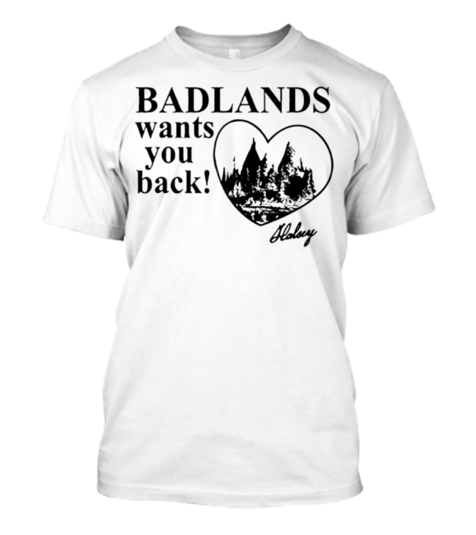 Badlands Wants You Back Halsey Heart Signature T-Shirt