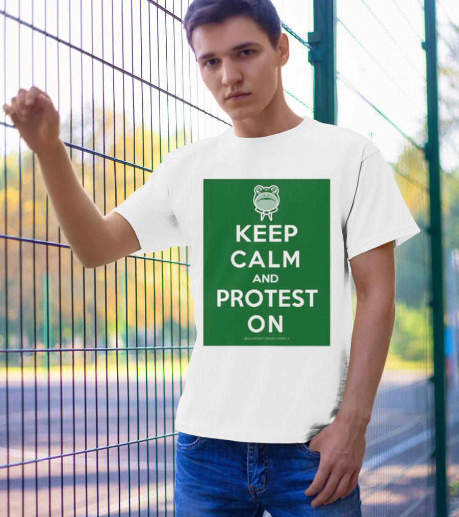 Keep Calm And Protest On With Frog Icon T-Shirt
