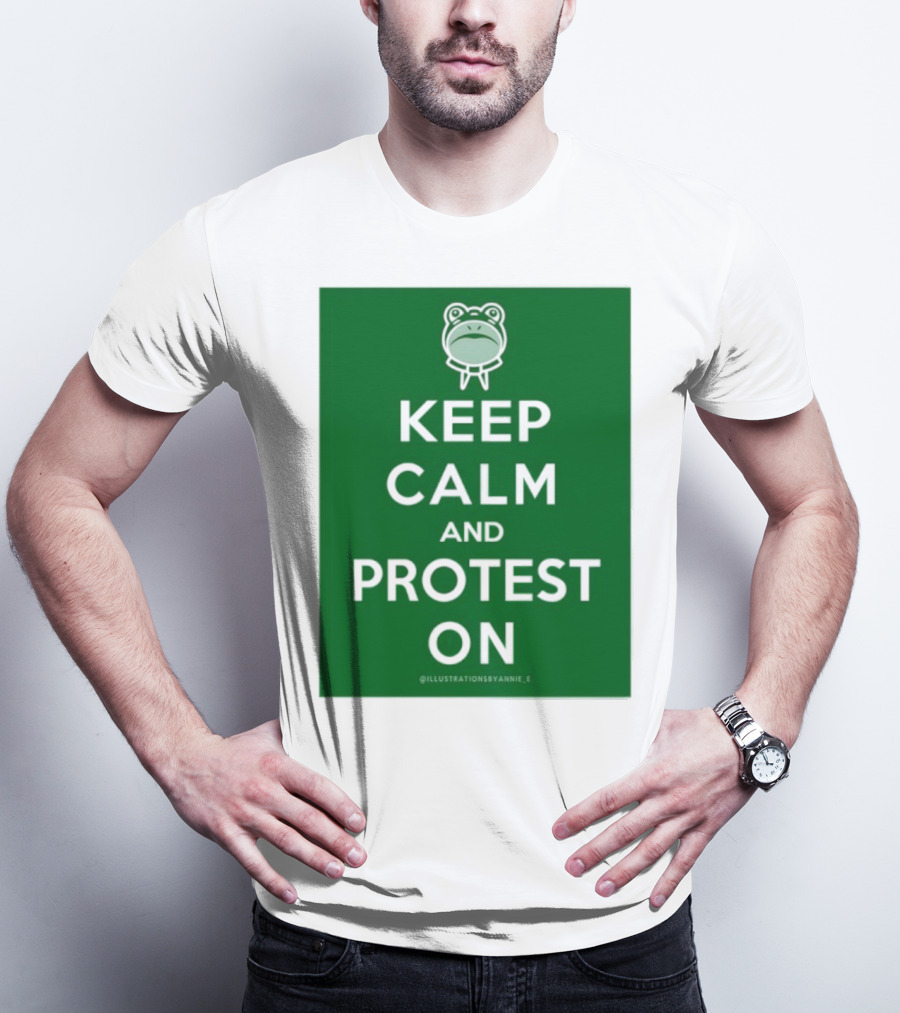 Keep Calm And Protest On With Frog Icon T-Shirt