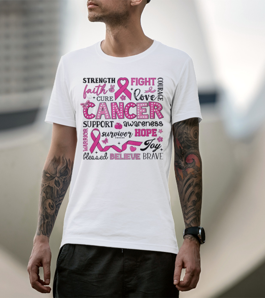 Faith Hope Fight Cancer Support Awareness Warrior Survivor Believe Strength T-Shirt