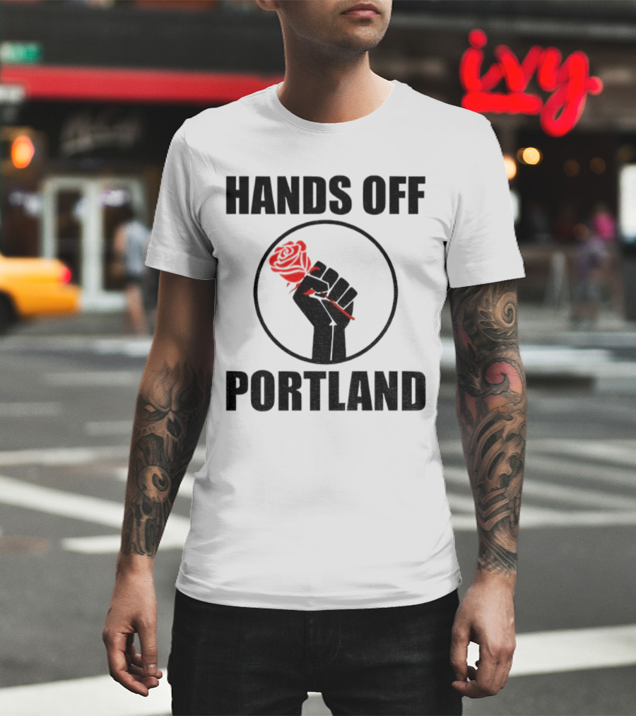 Hands Off Portland Rose Fist Symbol T-Shirt
