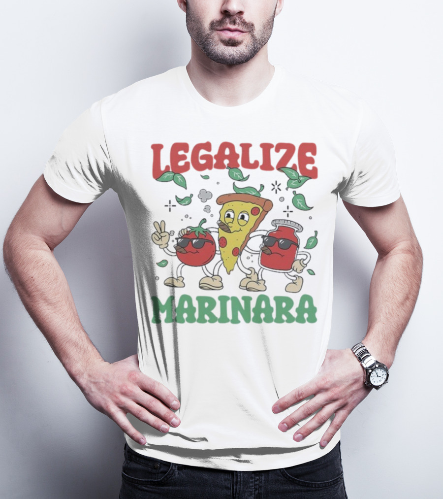 Legalize Marinara Pizza Slice And Cool Tomatoes T-Shirt
