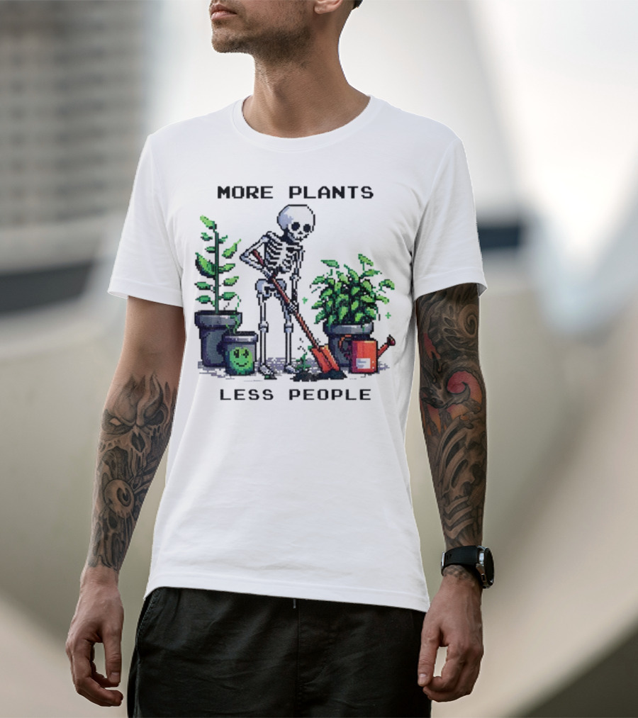 Skeleton Gardening More Plants Less People Pixel Art T-Shirt