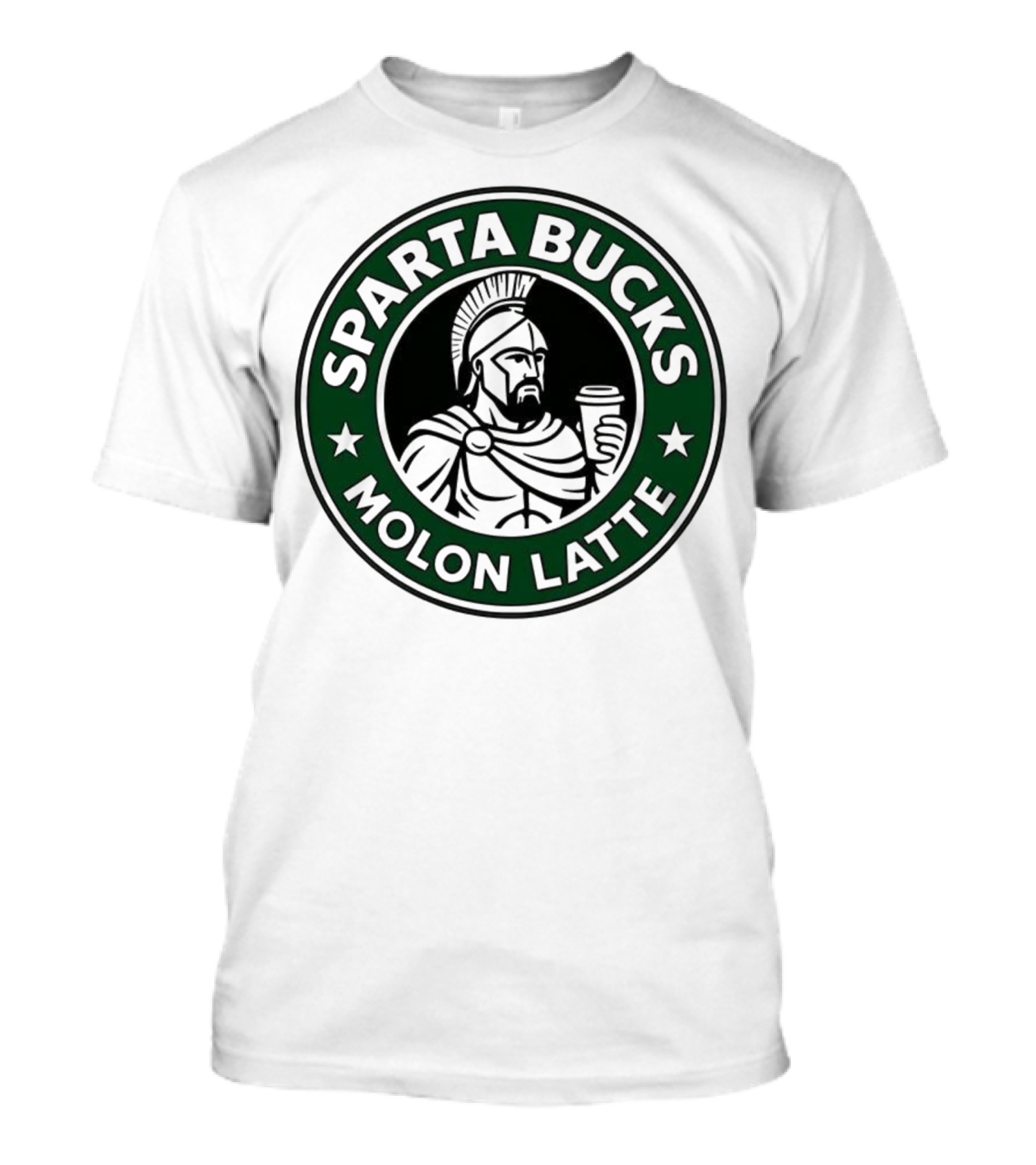 Sparta Bucks Molon Latte Roman Warrior Coffee T-Shirt