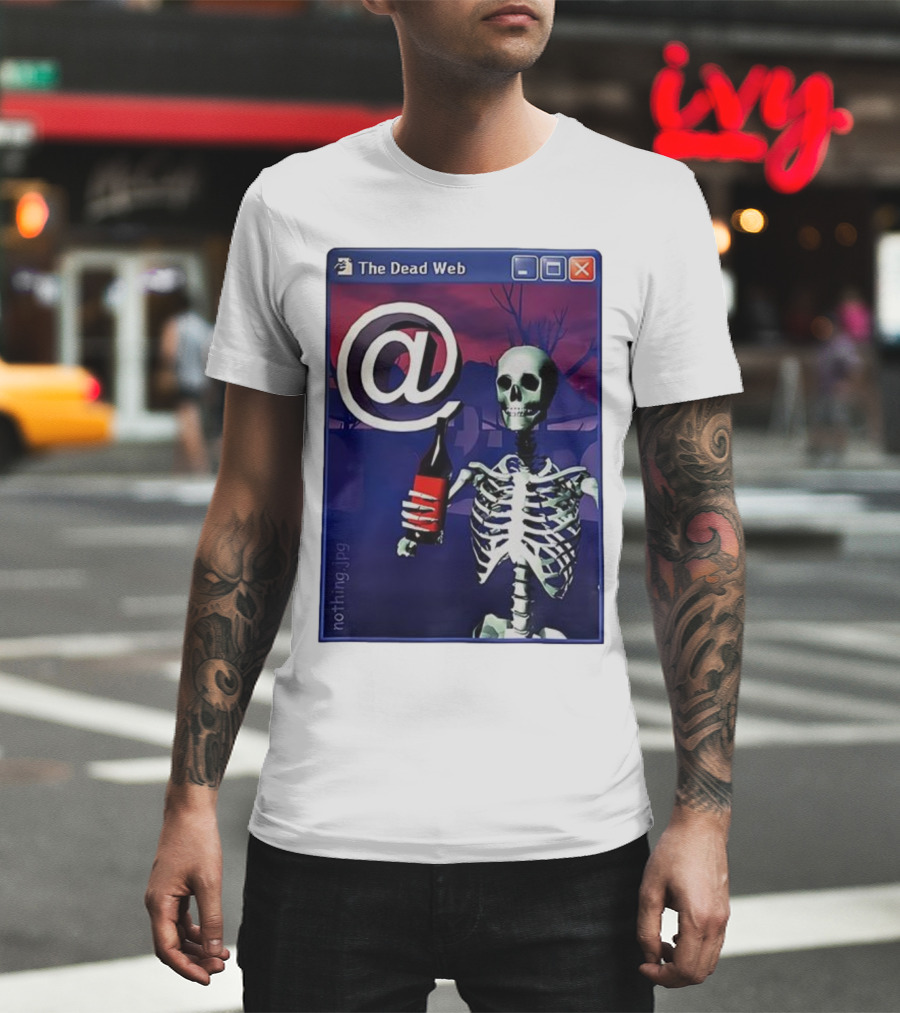 The Dead Web Skeleton With At Symbol And Bottle In Windows Frame Nothing.jpg T-Shirt