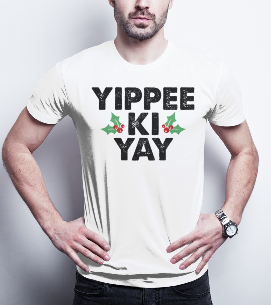 Yippee Ki Yay Merry Christmas Holly Theme T-Shirt