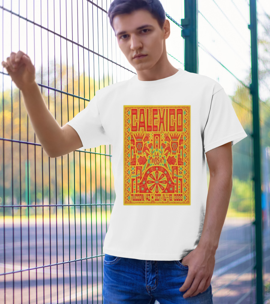 Calexico Tucson AZ Oct 16-18 2025 La Rosa Festival T-Shirt
