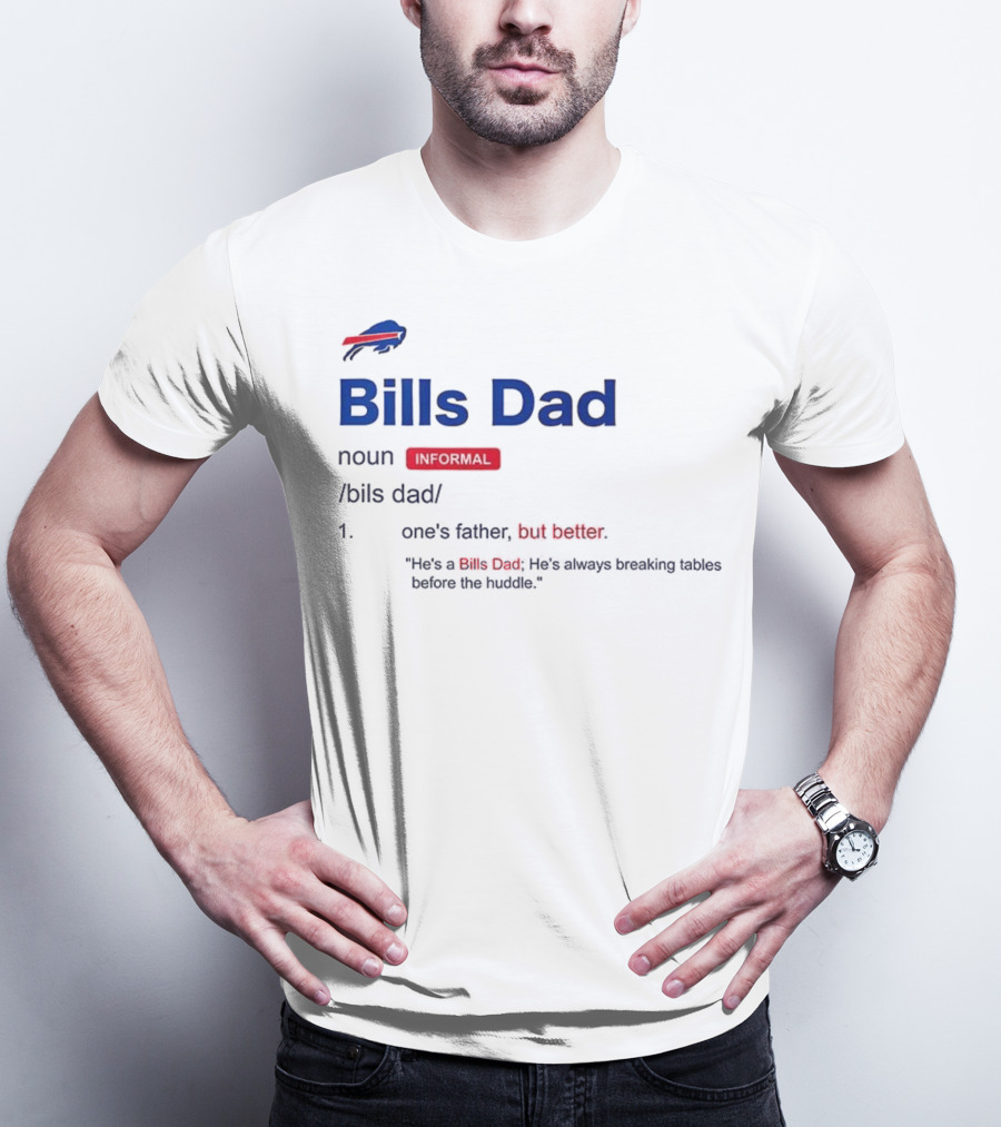 Buffalo Bills Dad Definition Noun Father's Humor Fan Quote T-Shirt