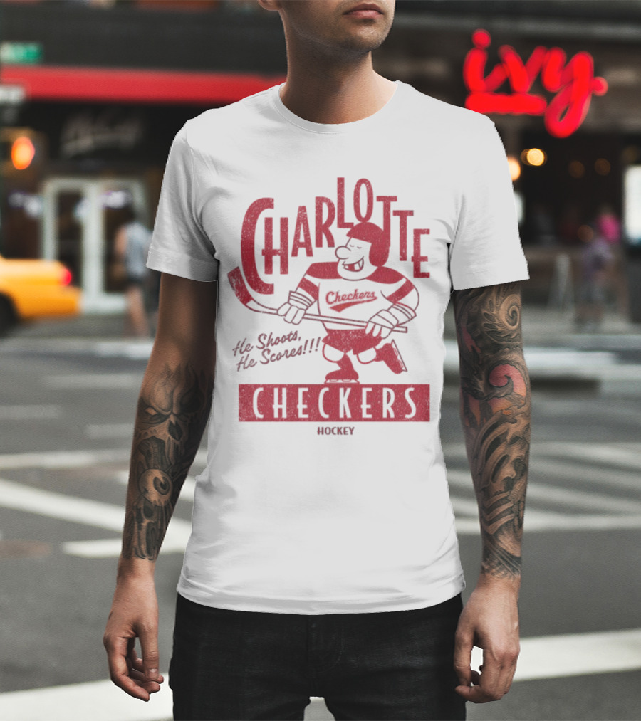 Charlotte Checkers He Shoots He Scores Hockey T-Shirt
