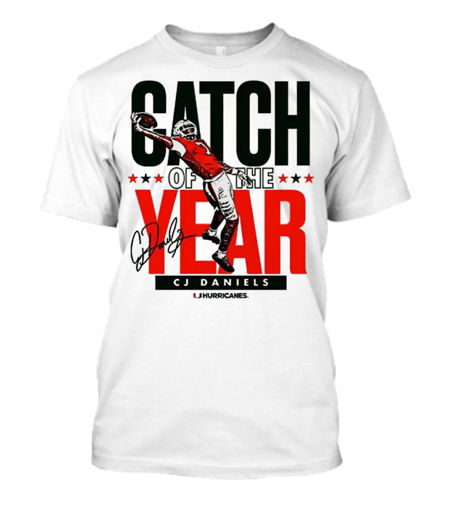CJ Daniels Catch Of The Year Miami Hurricanes T-Shirt