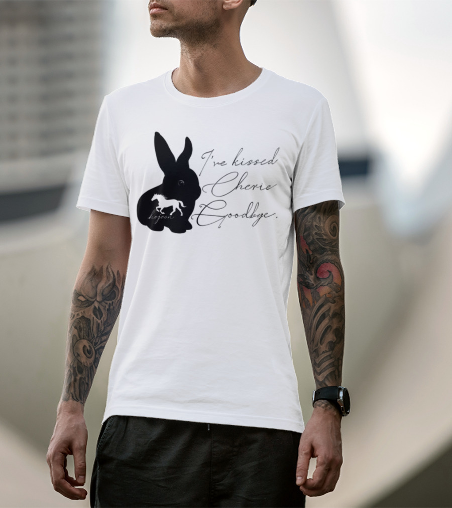 I've Kissed Cherie Goodbye Rabbit Design T-Shirt