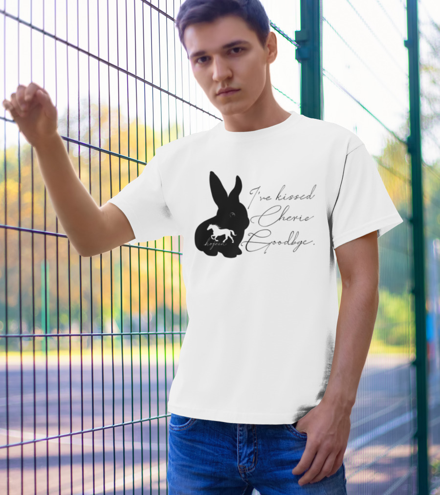 I've Kissed Cherie Goodbye Rabbit Design T-Shirt