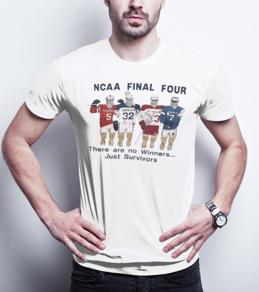 NCAA Final Four Survivors Syracuse Hopkins Maryland North Carolina T-Shirt