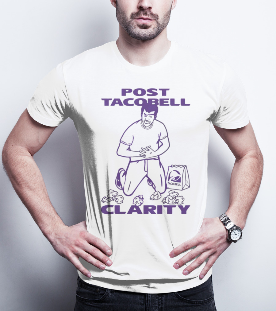 Post Taco Bell Clarity Funny Kneeling Figure With Taco Bell Bag T-Shirt