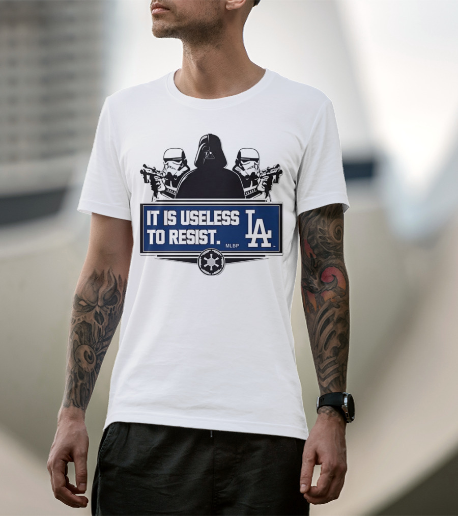 Darth Vader Stormtrooper Los Angeles Dodgers MLBP It Is Useless To Resist T-Shirt
