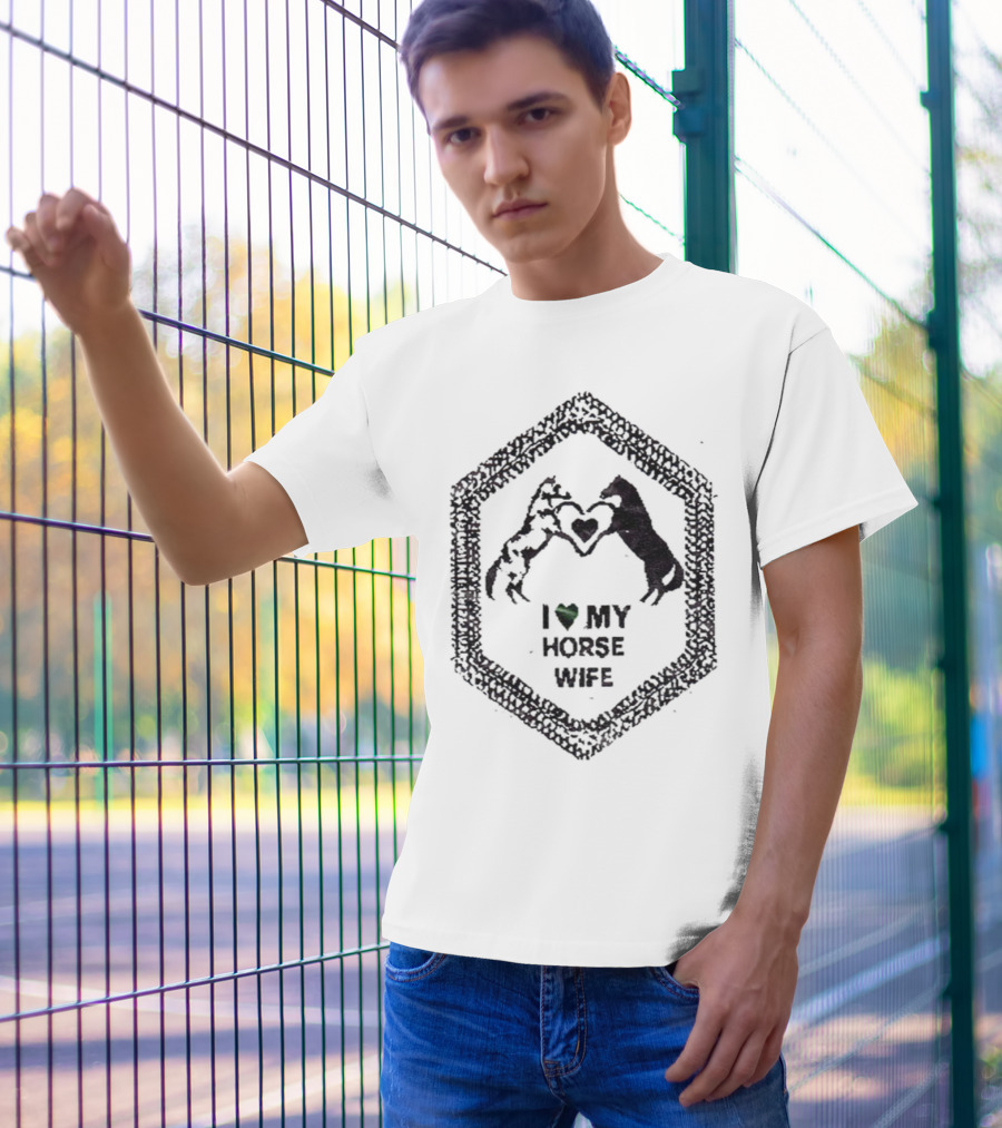 I Love My Horse Wife Heart Hands Hexagon T-Shirt