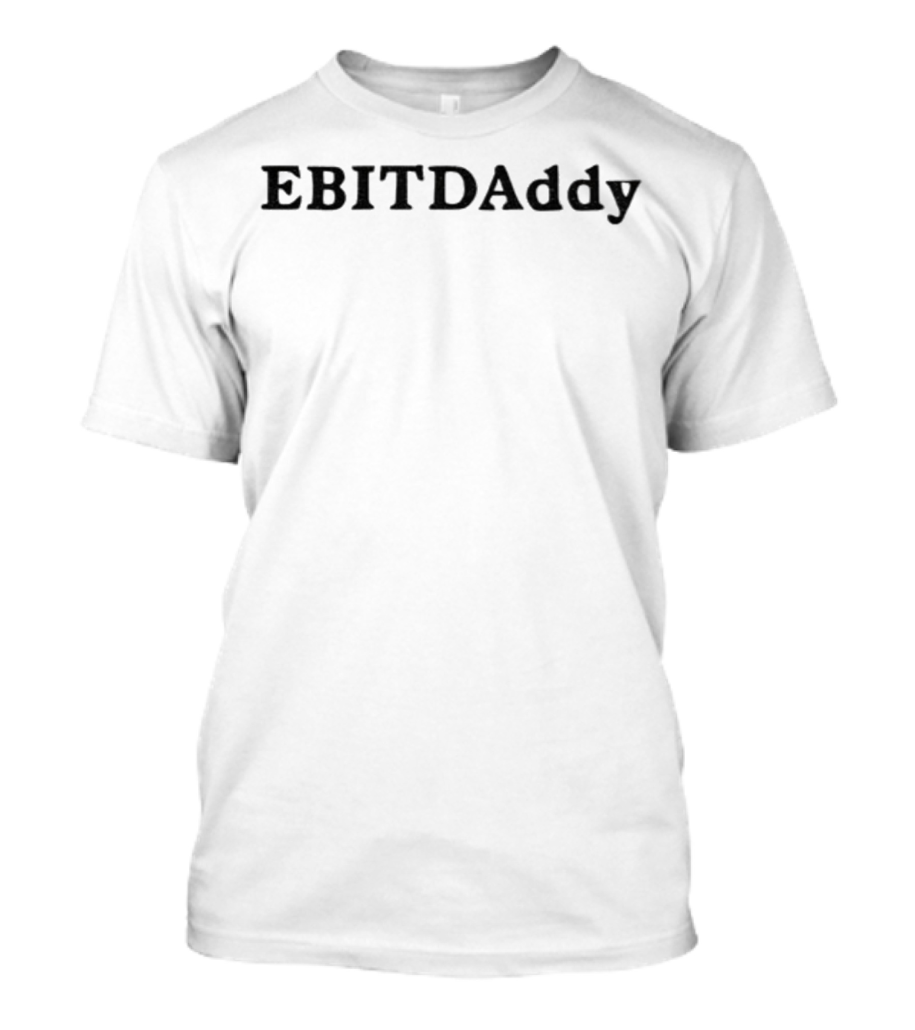 EBITDAddy Embroidered 2025 Finance Dad Gift T-Shirt