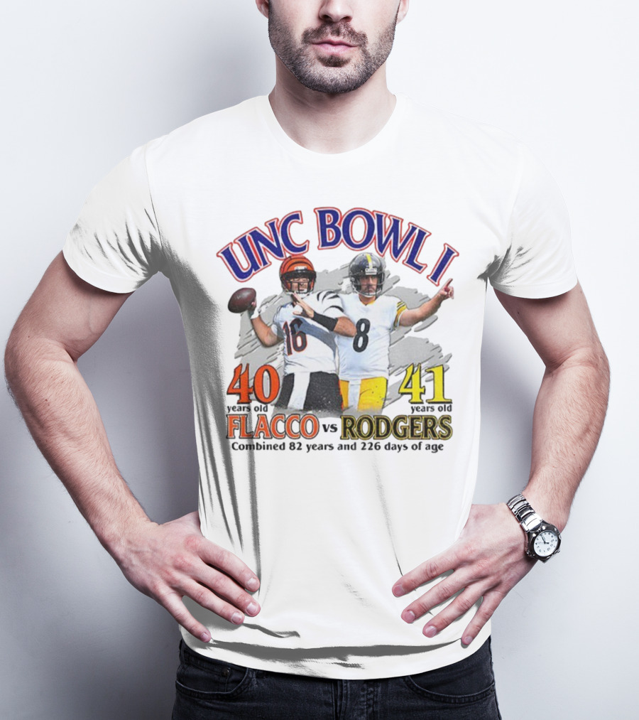 UNC Bowl I Joe Flacco 40 Vs Aaron Rodgers 41 Combined 82 Years And 226 Days Of Age T-Shirt