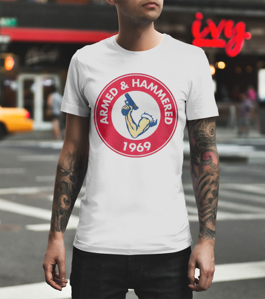 Armed And Hammered 1969 Circle Red And White Vintage Arm With Gun T-Shirt