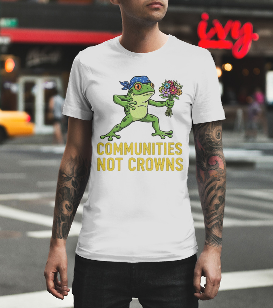 Portland Frog Protester Communities Not Crowns Bandana Frog With Flowers T-Shirt