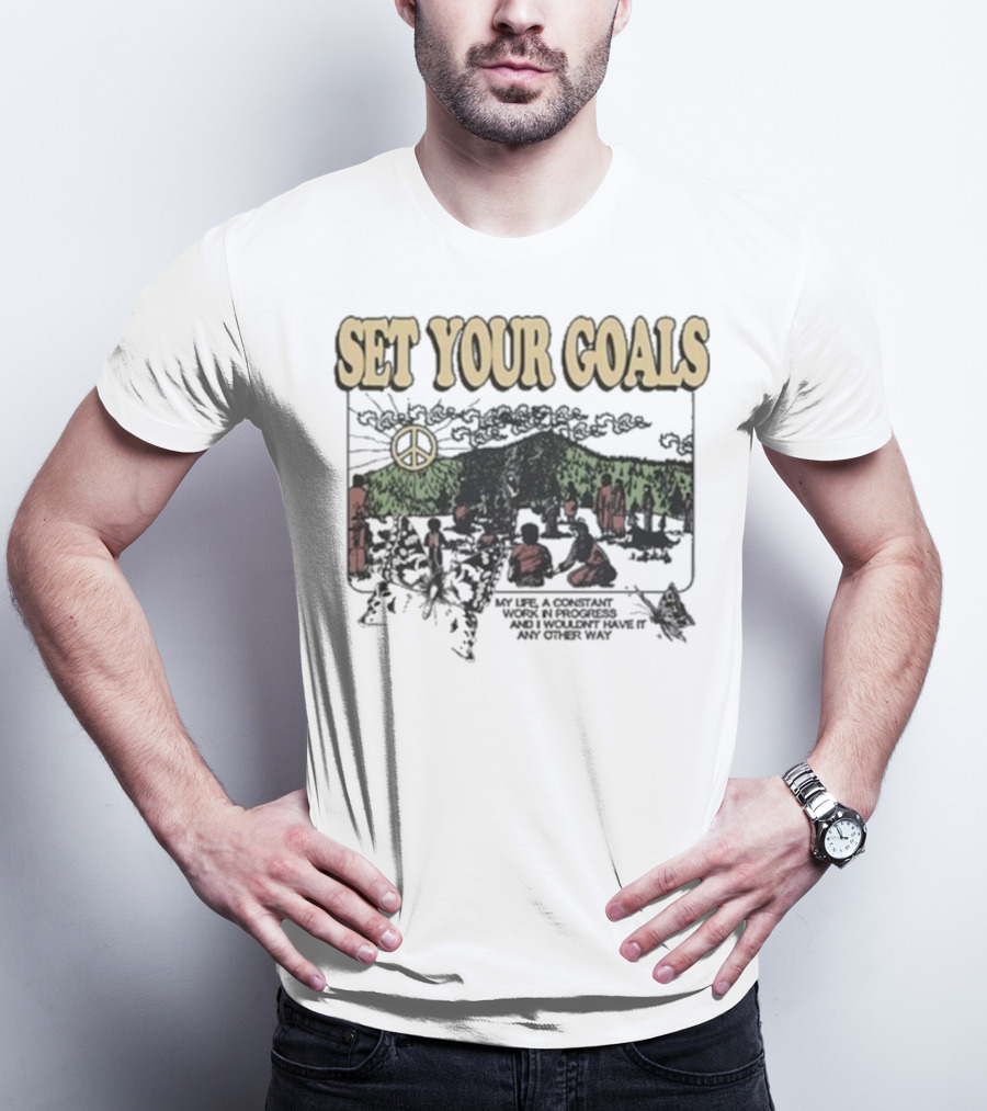 Set Your Goals My Life A Constant Work In Progress Las Vegas Festival Grounds Oct 19 2025 Peace T-Shirt