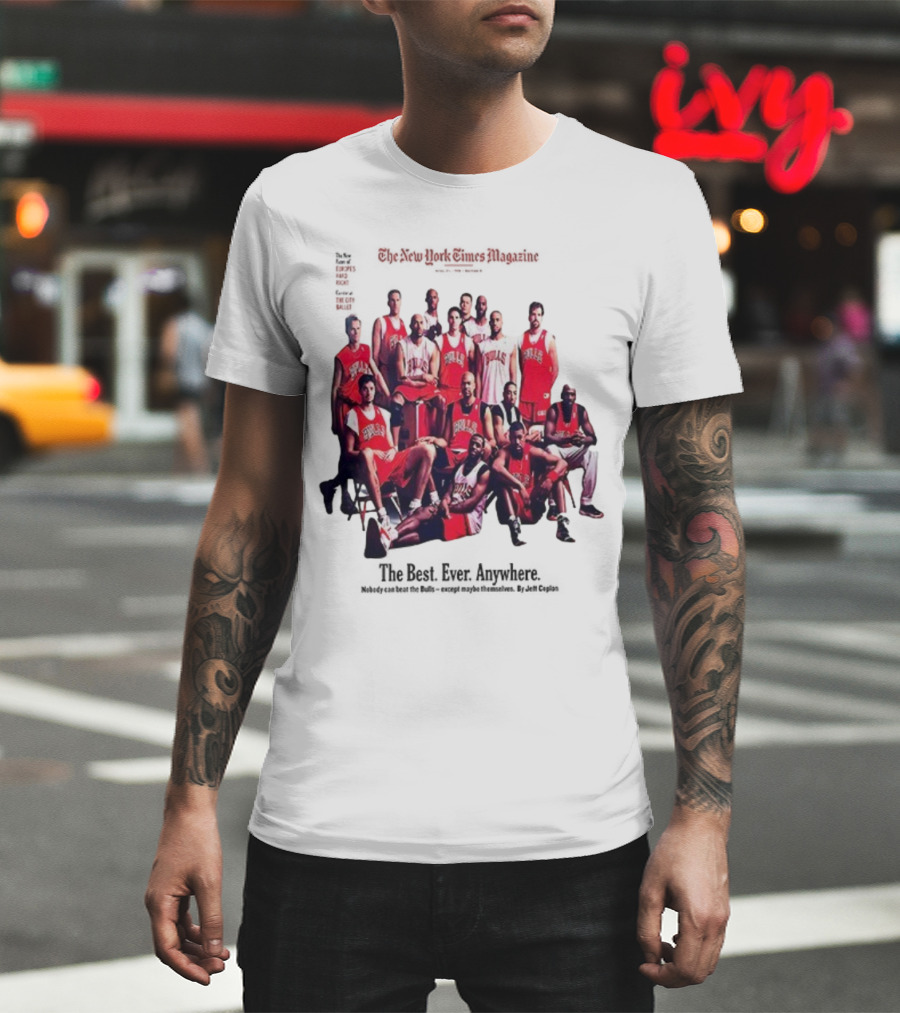 Chicago Bulls The New York Times Magazine The Best Ever Anywhere The Joy Of Six T-Shirt