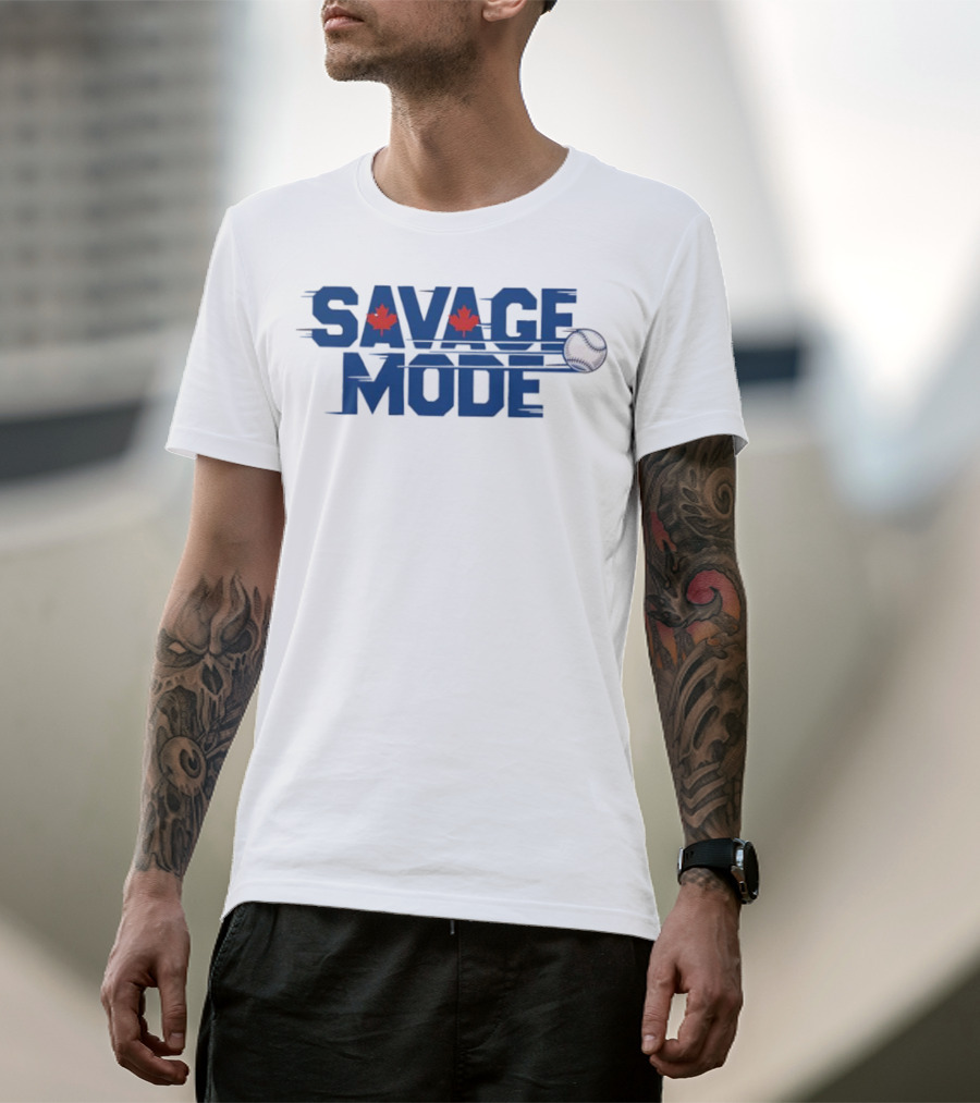 Savage Mode Blue Jays Baseball Maple Leaf Canada T-Shirt