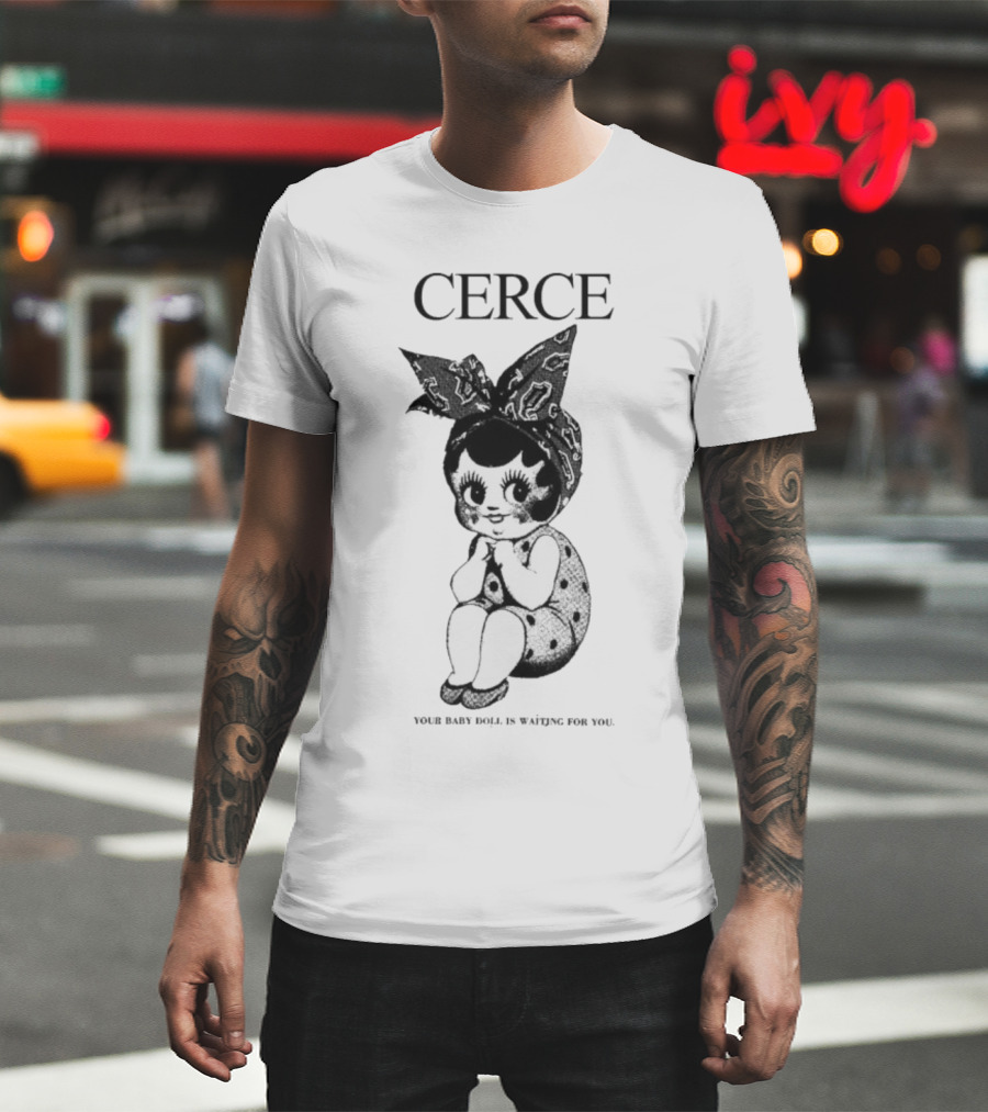 Cerce Your Baby Doll Is Waiting For You Vintage Illustration T-Shirt