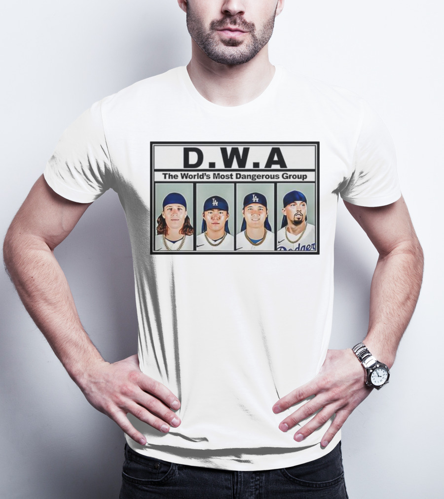 Los Angeles Dodgers D.W.A The World’s Most Dangerous Group T-Shirt