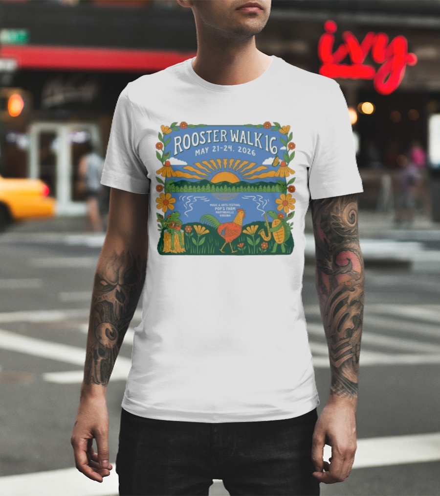 Rooster Walk 16 May 21-24 2026 Pop’s Farm Music & Arts Festival Martinsville Virginia T-Shirt