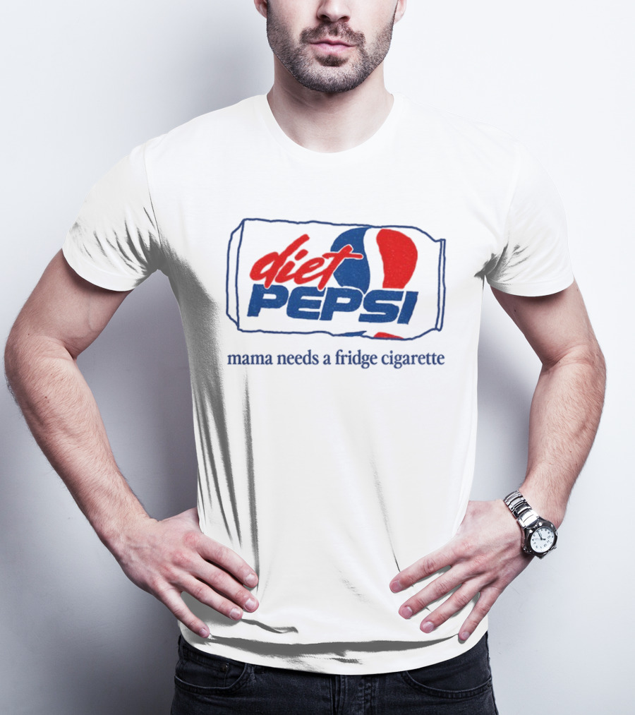Diet Pepsi Mama Needs A Fridge Cigarette Retro Parody T-Shirt
