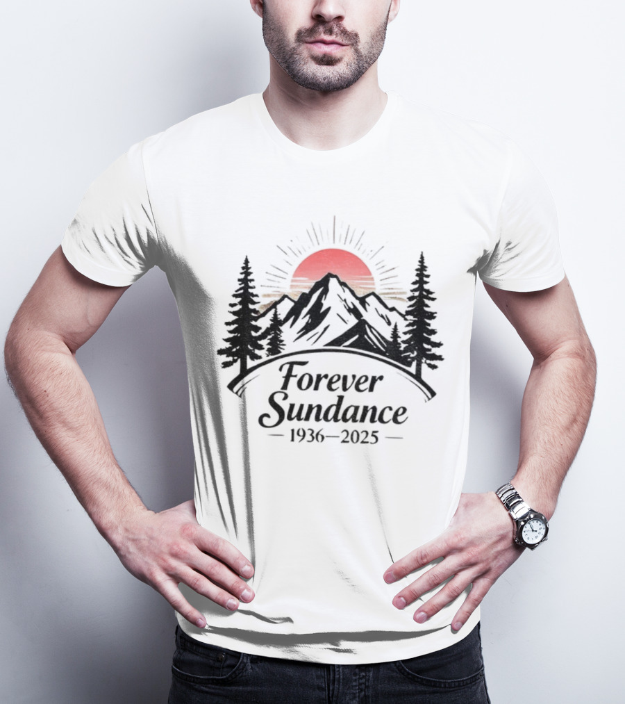 Forever Sundance Rest In Pace Robert Redford 1936-2025 Sunset Mountain Scene T-Shirt
