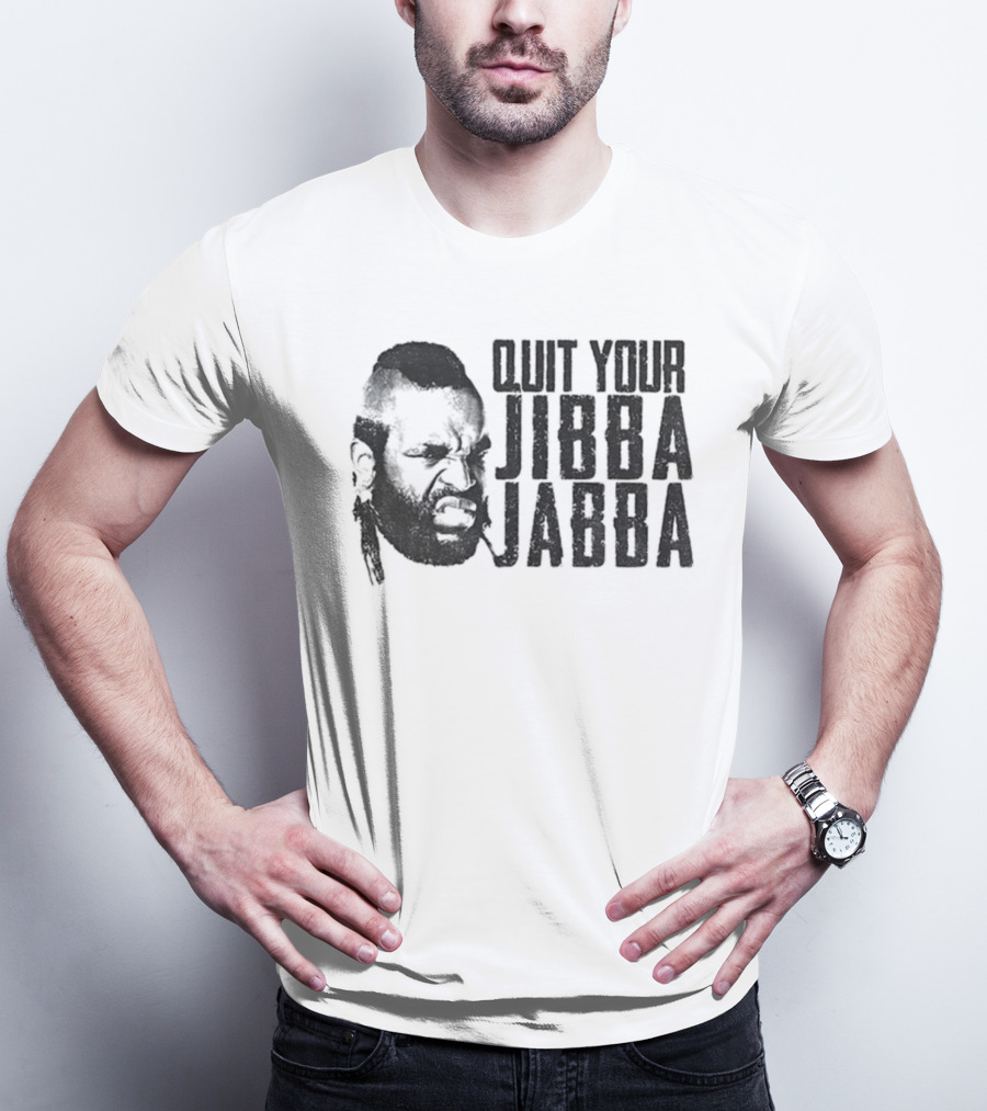 Quit Your Jibba Jabba Text With Iconic 80s Character Silhouette T-Shirt
