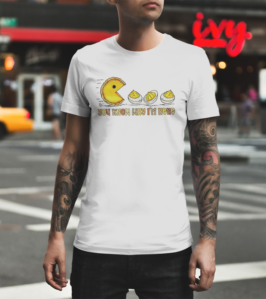Thanksgiving Deviled Eggs Retro Pumpkin Pie Pacman You Know Why I'm Here T-Shirt