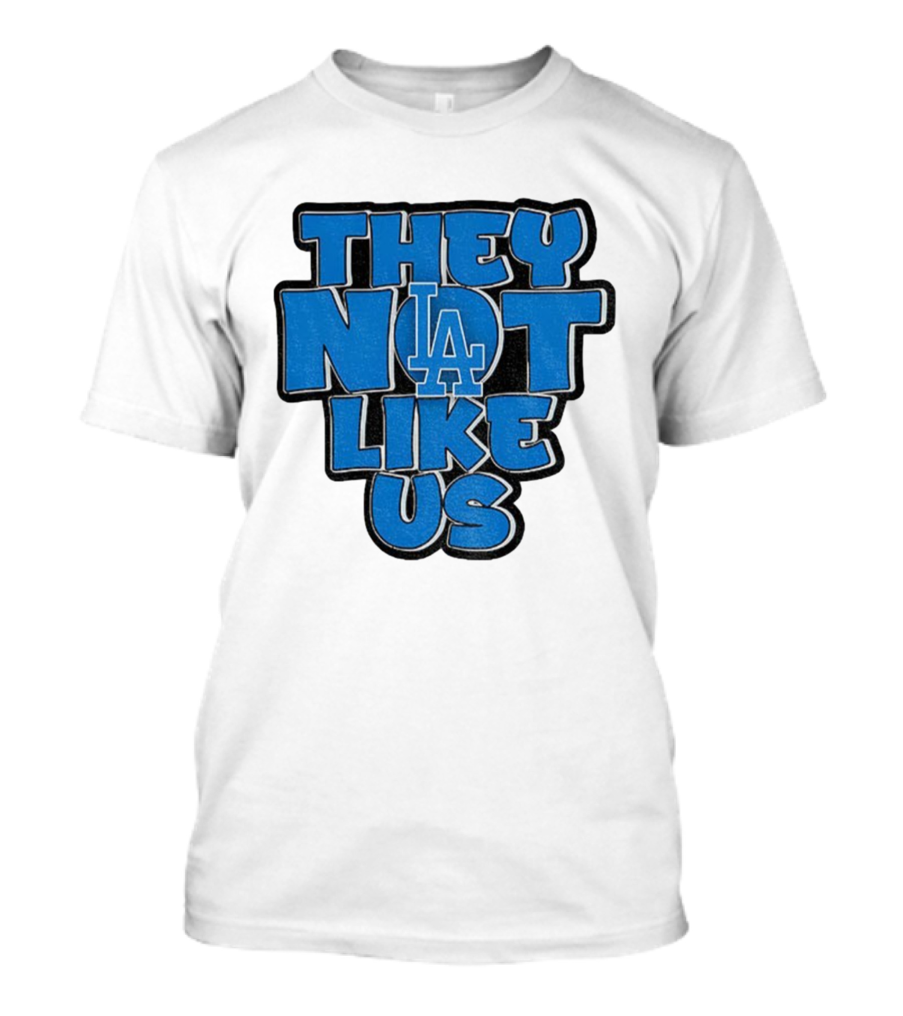 They Not Like Us LA Dodgers MLB 2025 T-Shirt