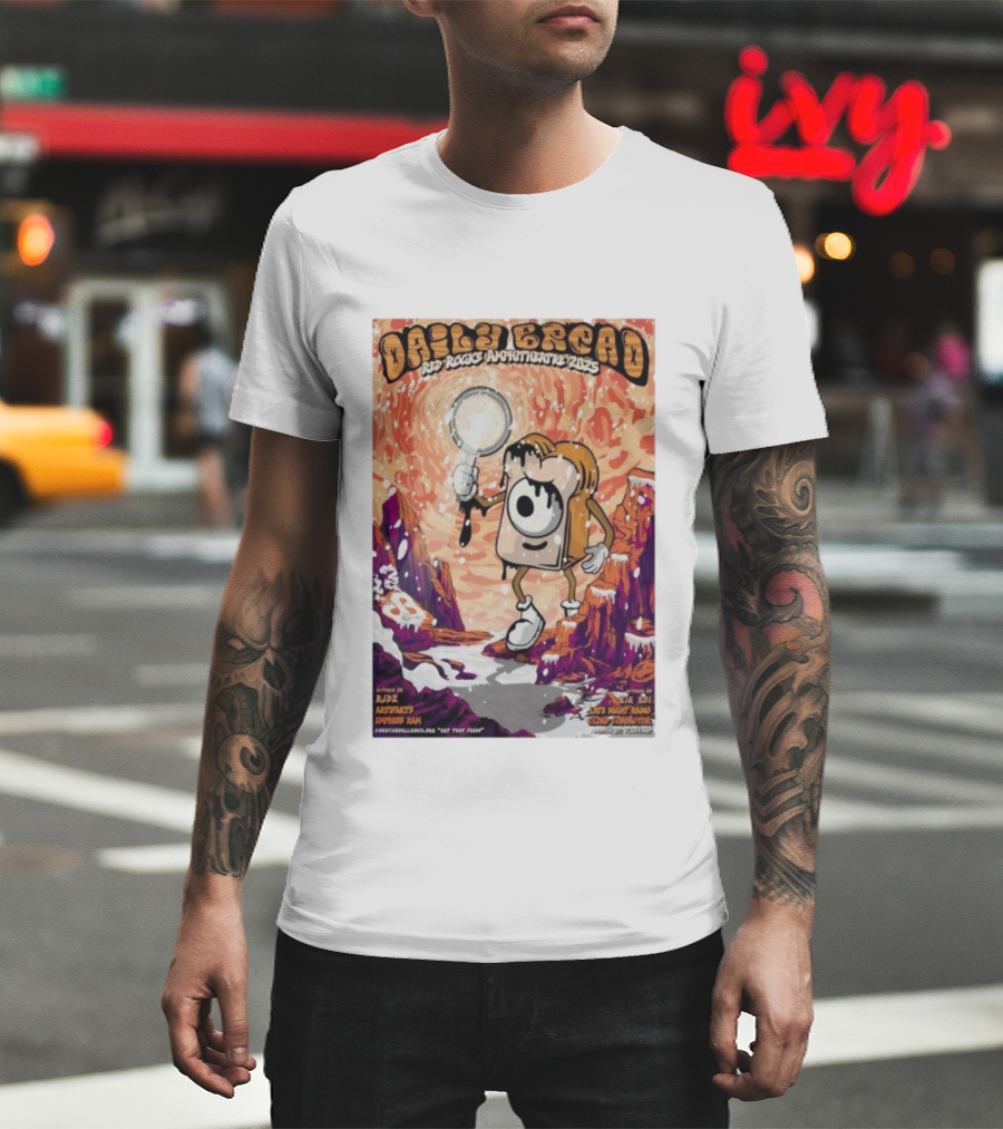 Daily Bread Red Rocks Amphitheatre 2025 By AJD X Notvcts X Professor Paws Featuring Kll Smth X Not Nope X Mux Mool T-Shirt
