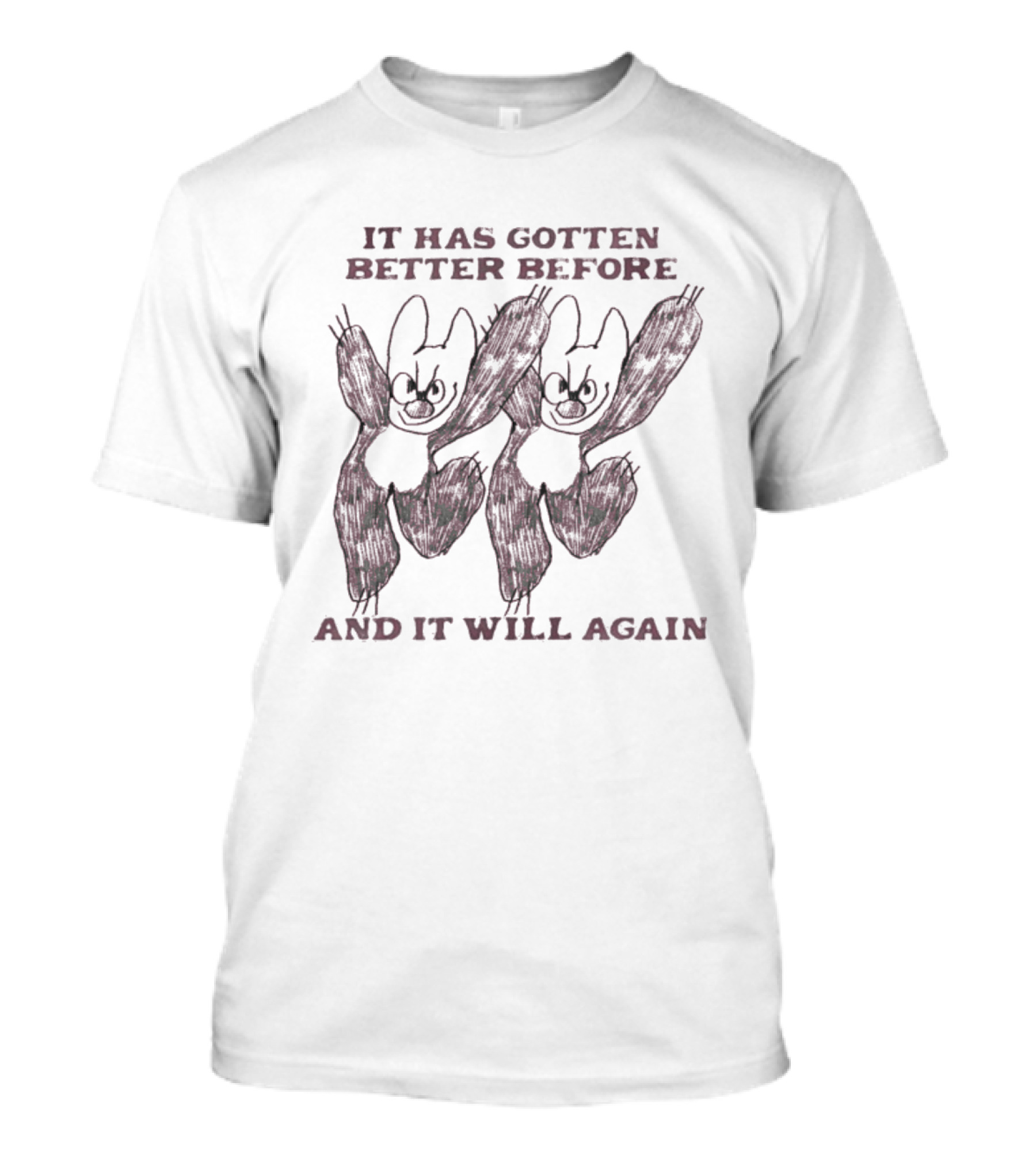 It Has Gotten Better Before And It Will Again Dancing Figures T-Shirt