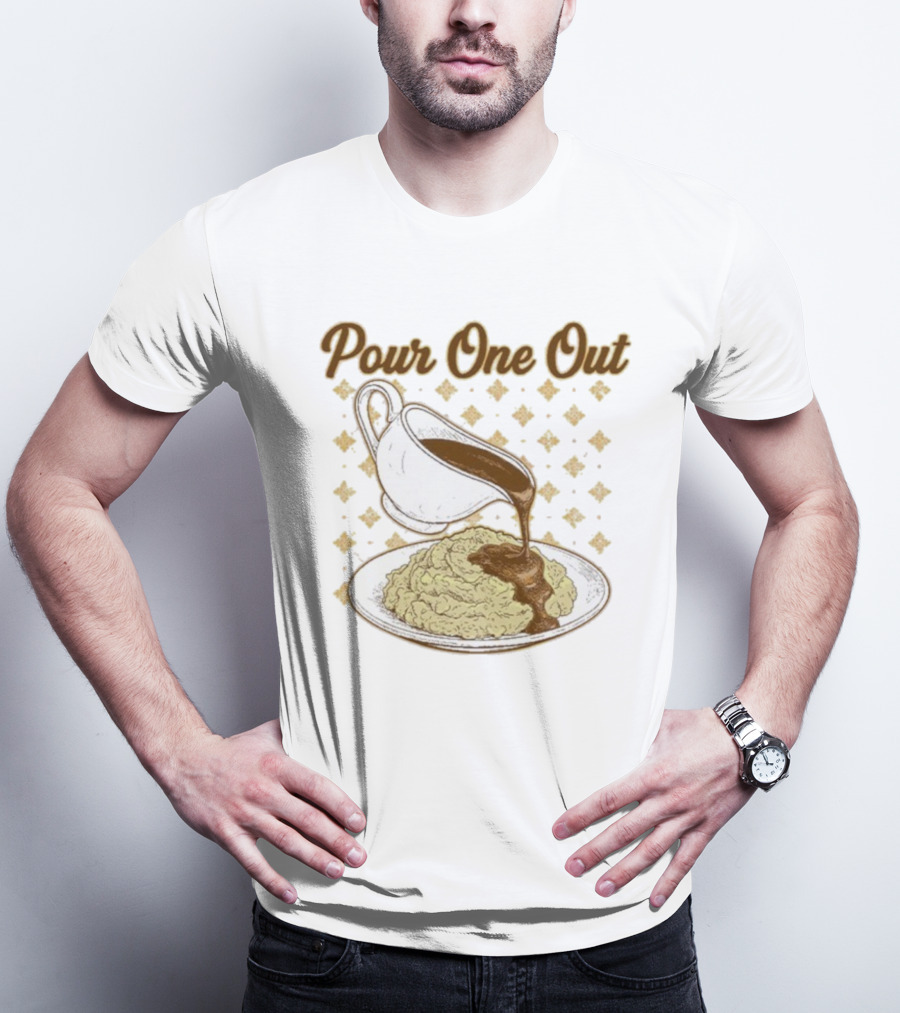Pour One Out Gravy Mashed Potatoes T-Shirt