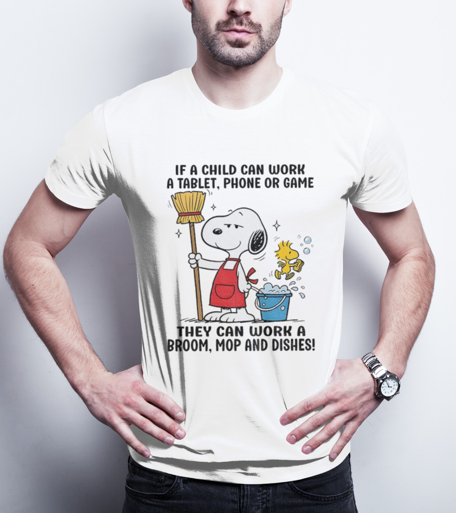 Snoopy And Woodstock Child Can Work Tablet Phone Or Game Broom Mop Dishes T-Shirt